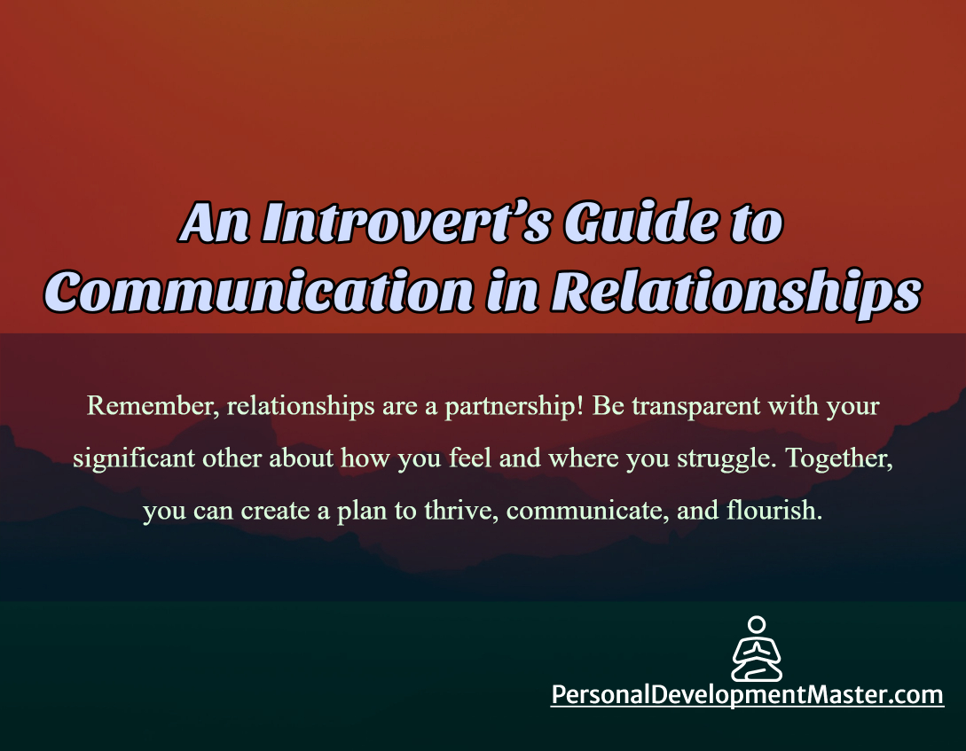 An Introvert’s Guide to Communication in Relationships